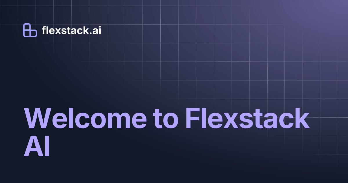 Welcome to Flexstack AI | flexstack.ai